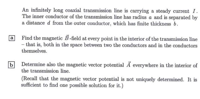 Solved An infinitely long coaxial transmission line is | Chegg.com