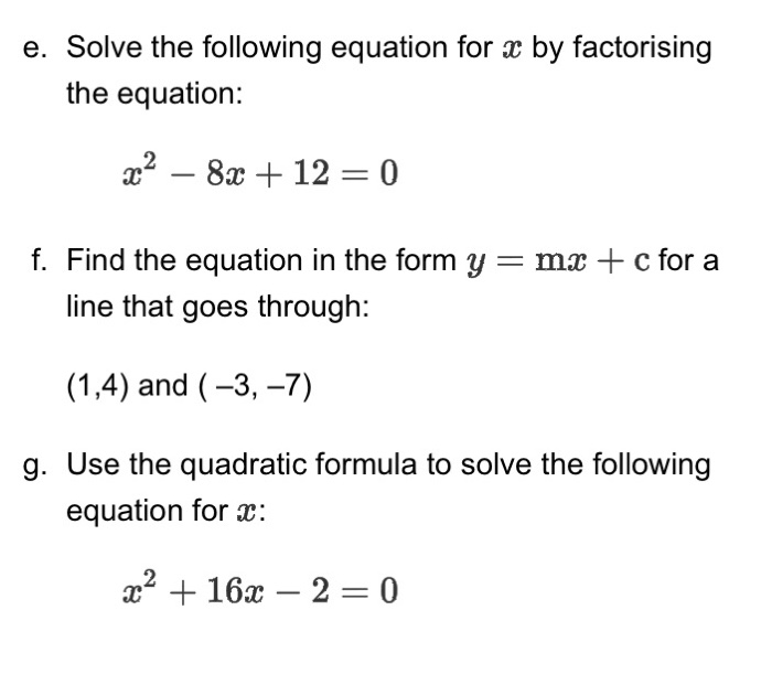 Solved e. Solve the following equation for x by factorising | Chegg.com