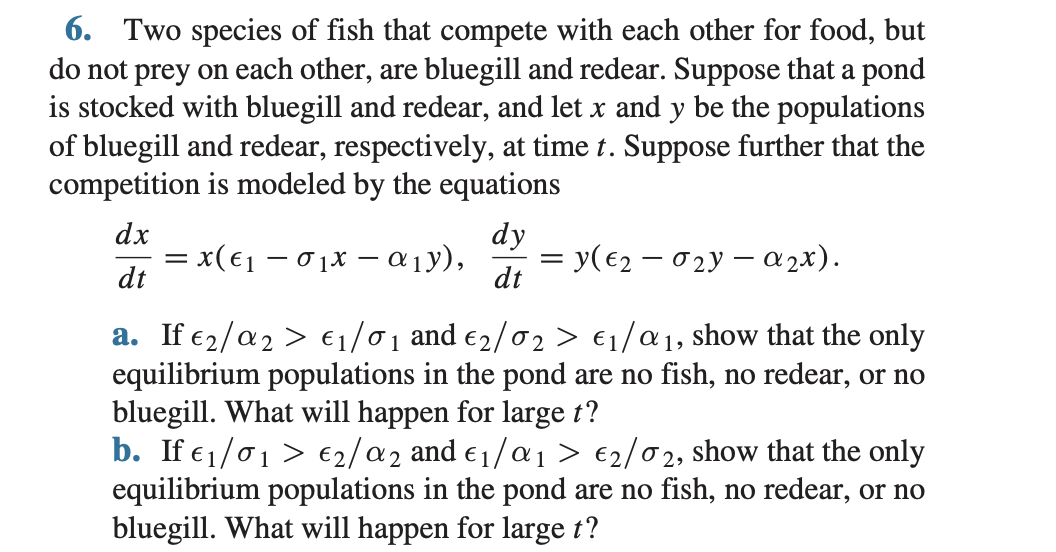 Two species of fish that compete with each other for | Chegg.com