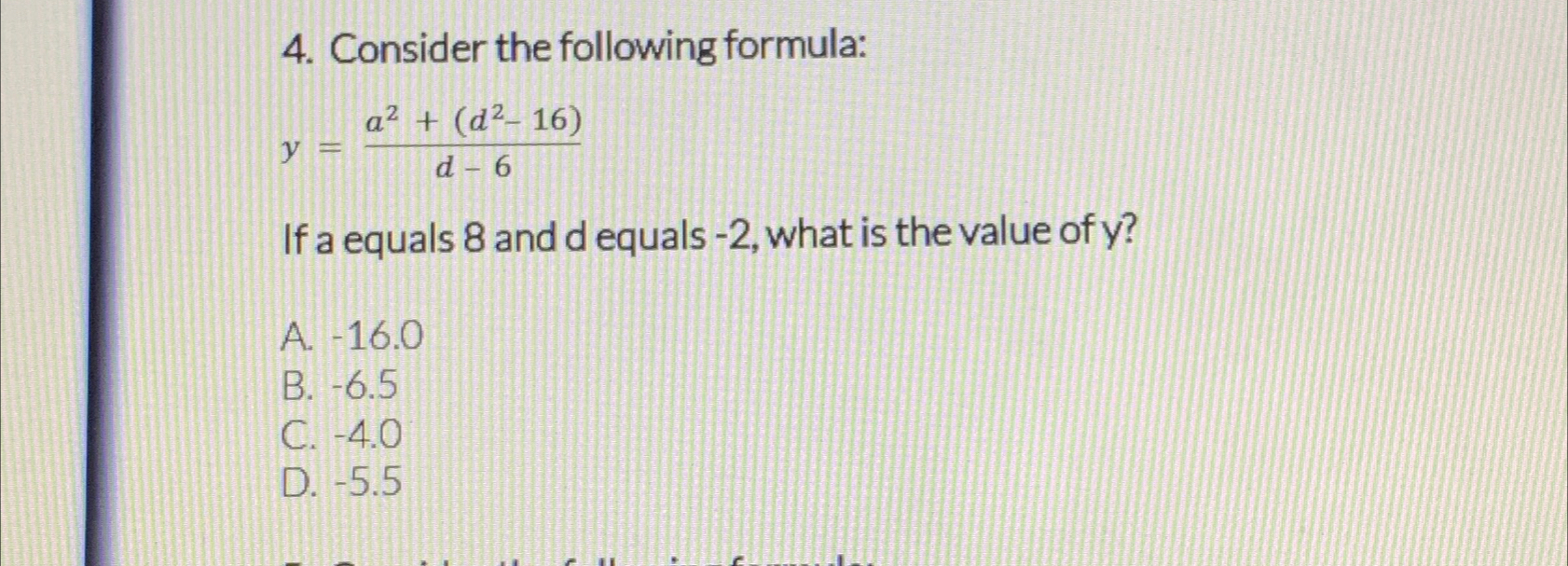 Solved Consider the following formula:y=a2+(d2-16)d-6If a | Chegg.com
