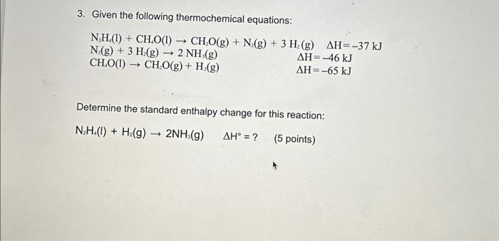 Solved 3. Given the following thermochemical equations: | Chegg.com