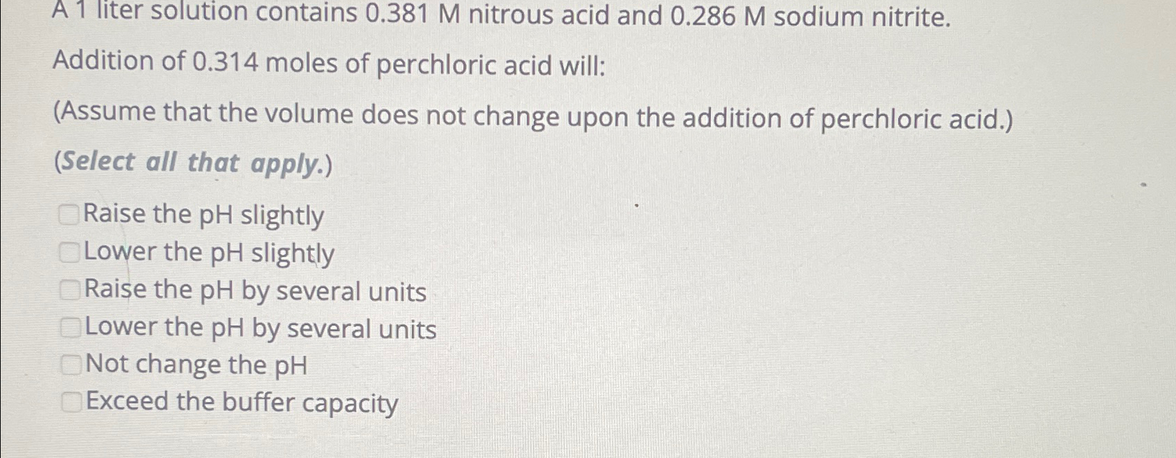 Solved A 1 ﻿liter solution contains 0.381M ﻿nitrous acid and | Chegg.com