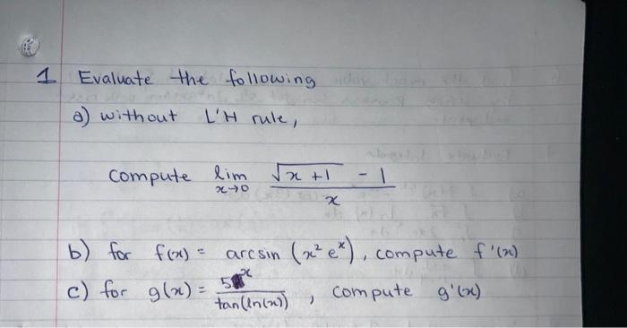 Solved Evaluate the following a) without L'H rule, compute | Chegg.com