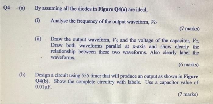 (a) By assuming all the diodes in Figure Q4(a) are | Chegg.com