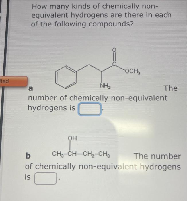 Solved How many kinds of chemically nonequivalent hydrogens | Chegg.com