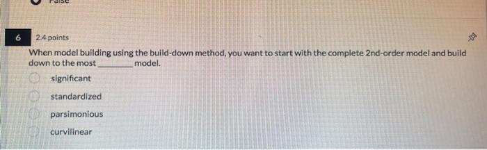 Solved When model building using the build-down method, you | Chegg.com