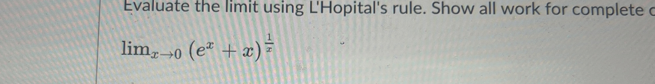 Solved Evaluate the limit using L'Hopital's rule. Show all | Chegg.com