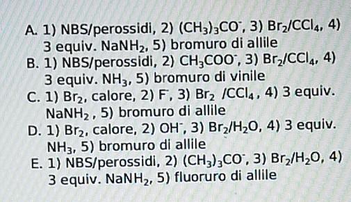 Solved A. 1) NBS/perossidi, 2) (CH3),CO", 3) Brz/CCl4, 4) | Chegg.com