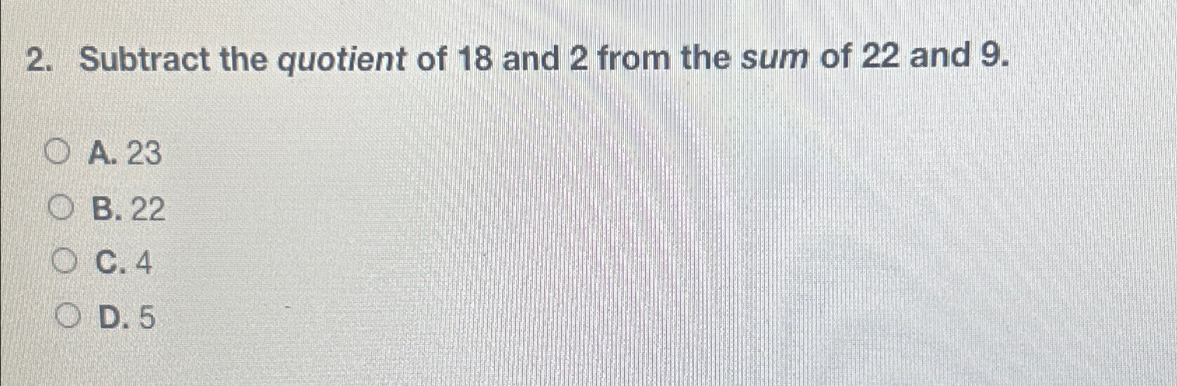 Solved Subtract the quotient of 18 ﻿and 2 ﻿from the sum of | Chegg.com