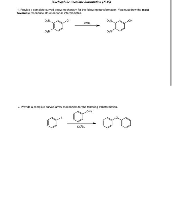 Solved Nucleophilic Aromatic Substitution (NAS) 1. Provide a | Chegg.com