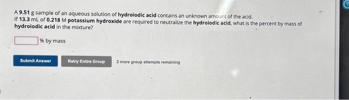 Solved A 9.51 g sample of an aqueous solution of hydroiodic | Chegg.com
