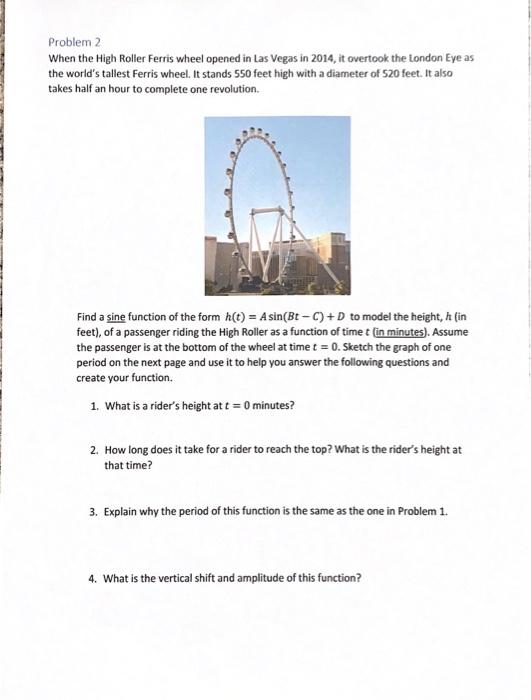 Solved Problem 2 When the High Roller Ferris wheel opened in | Chegg.com