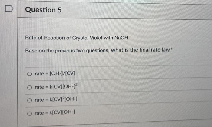 Solved Rate of Reaction of Crystal Violet with NaOH One mL | Chegg.com