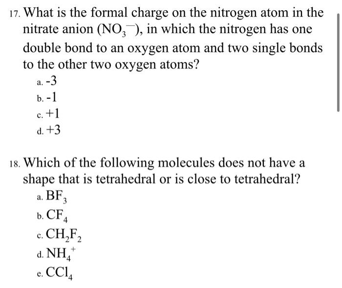 Solved 17. What is the formal charge on the nitrogen atom in | Chegg.com