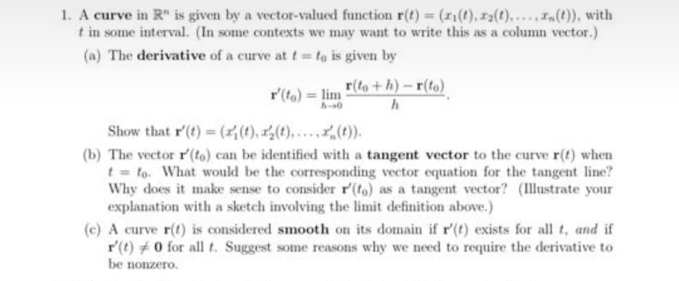 Solved 1. A curve in Rn is given by a vector-valued function | Chegg.com