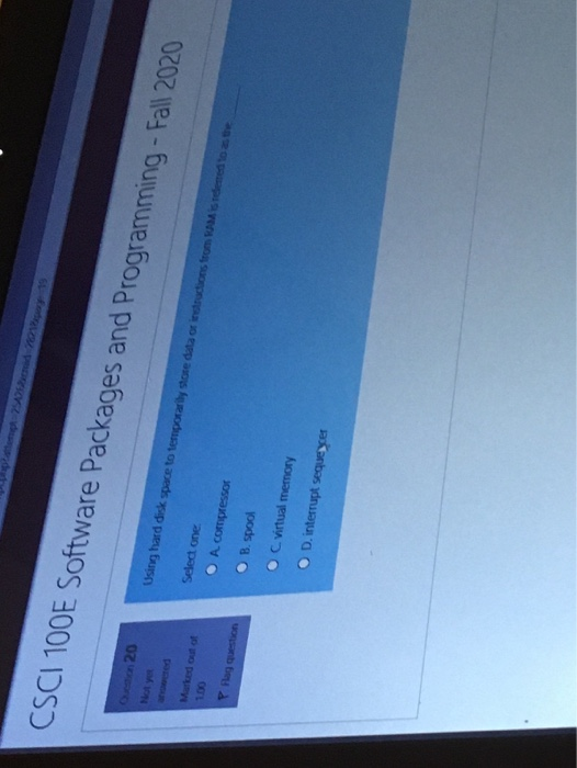 Solved 250cd nory 19 Question 20 NY CSCI 100E Software | Chegg.com