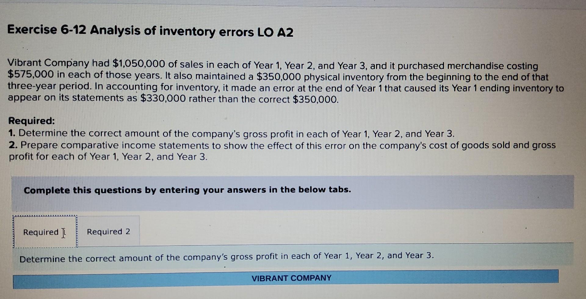 Solved Exercise 6-12 Analysis of inventory errors LO A2 | Chegg.com