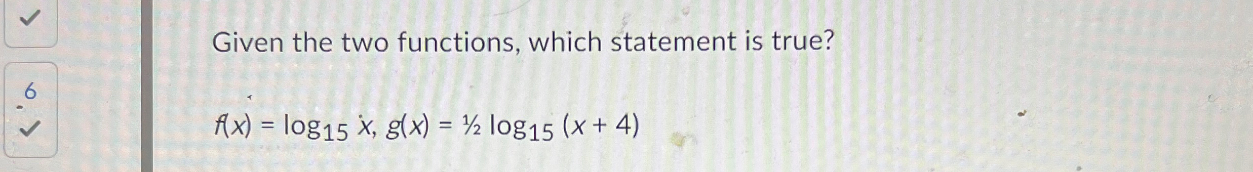 Solved Given the two functions, which statement is | Chegg.com