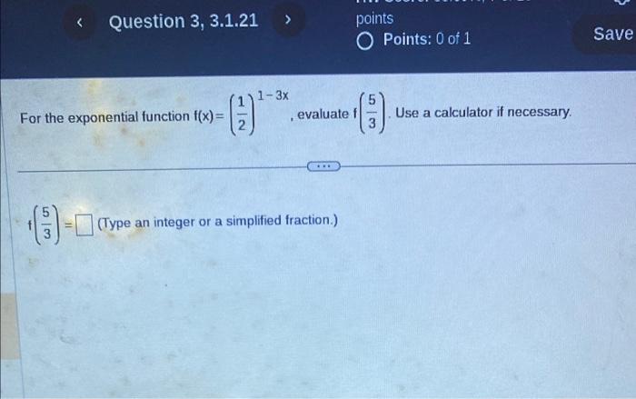Solved For the exponential function f(x)=(21)1−3x, evaluate | Chegg.com