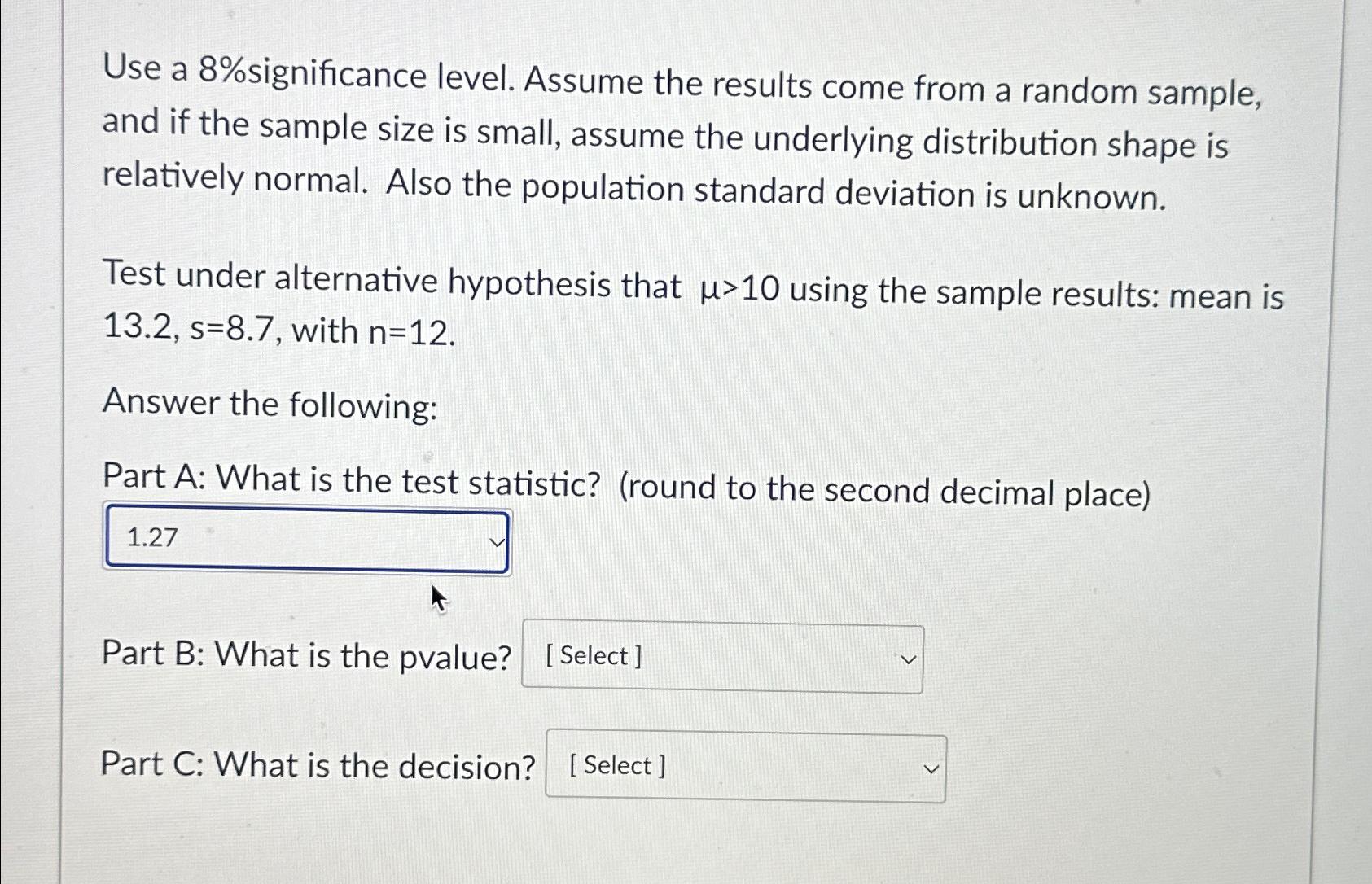 Solved Use a 8%significance level. Assume the results come | Chegg.com