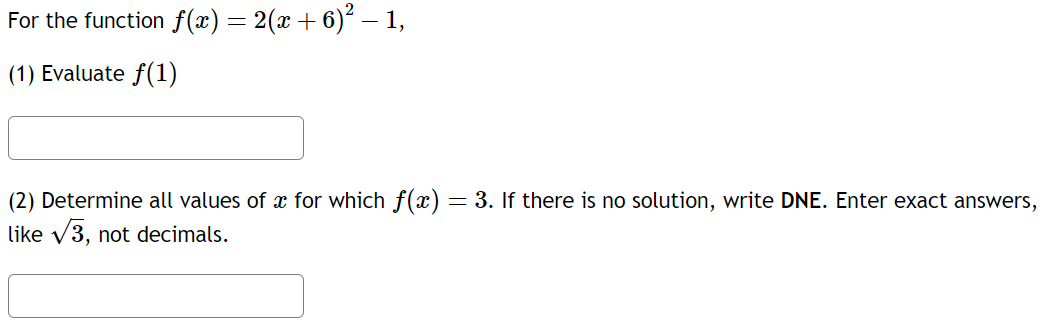 Solved For the function f(x)=2(x+6)2-1,(1) ﻿Evaluate f(1)(2) | Chegg.com