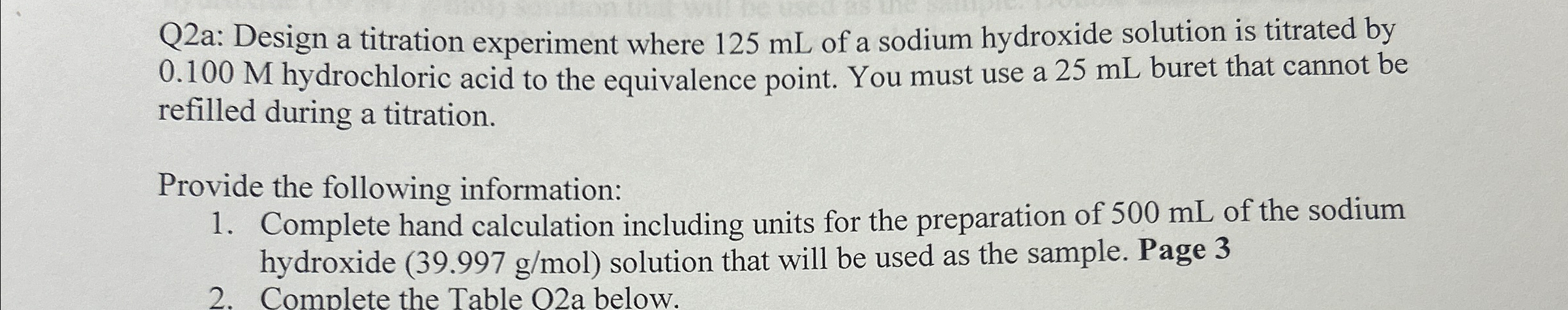 Solved Q2a: Design a titration experiment where 125mL ﻿of a | Chegg.com