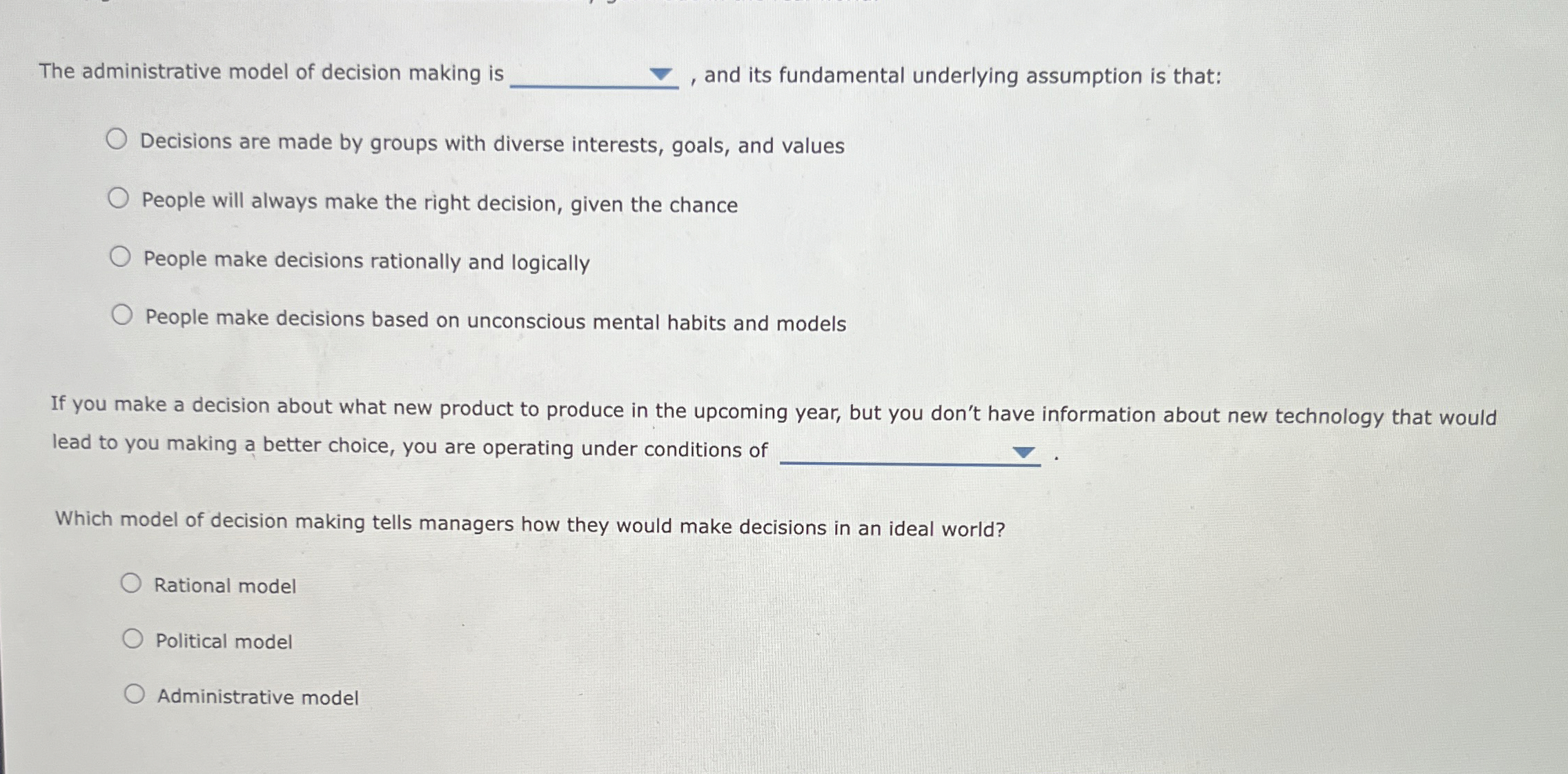 Solved The administrative model of decision making is, ﻿and | Chegg.com