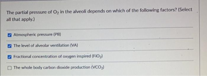 Solved The partial pressure of O2 in the alveoli depends on | Chegg.com