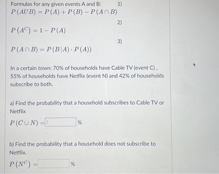 Solved Formulas for any given events A and B : 1) | Chegg.com