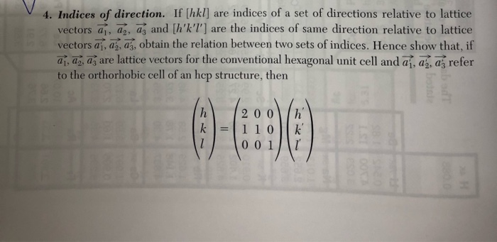 Solved 4. Indices of direction. If [hkl] are indices of a | Chegg.com
