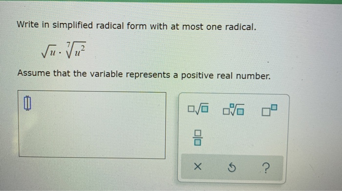 Solved Write in simplified radical form with at most one | Chegg.com