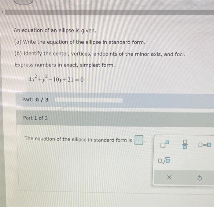 Solved An equation of an ellipse is given. (a) Write the | Chegg.com