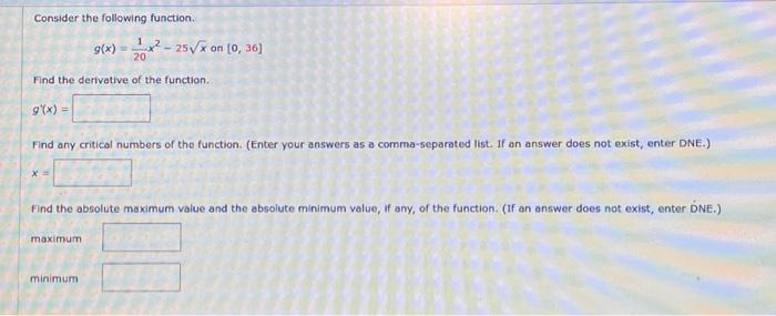 Solved Consider the following function. g(x)=201x2−25x on | Chegg.com