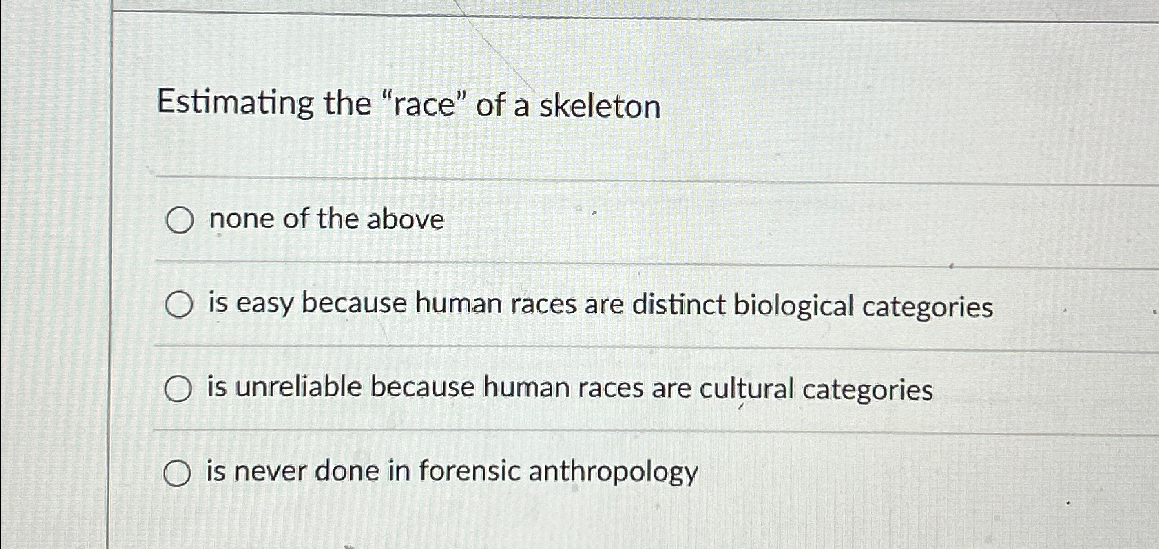Solved Estimating the "race" of a skeletonnone of the | Chegg.com