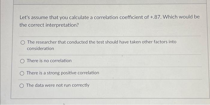 Solved Let's assume that you calculate a correlation | Chegg.com