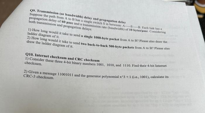 Solved Q9. Transmission (or bandwidth) delay and propagation | Chegg.com