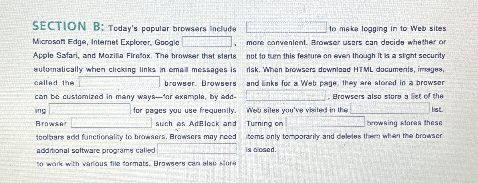 Solved SECTION B: Today's popular browsers include Microsoft | Chegg.com