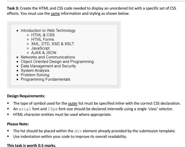 Solved Task 3: Create the HTML and CSS code needed to | Chegg.com