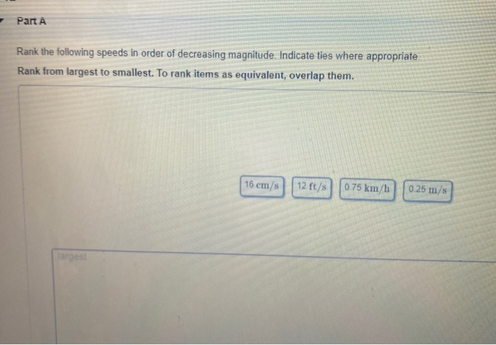 Solved - Part A Rank the following speeds in order of | Chegg.com Solved - Part A Rank the following speeds in order of | Chegg.com