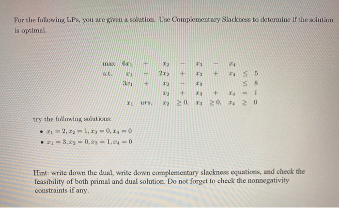 Solved For the following LPs, you are given a solution. Use | Chegg.com