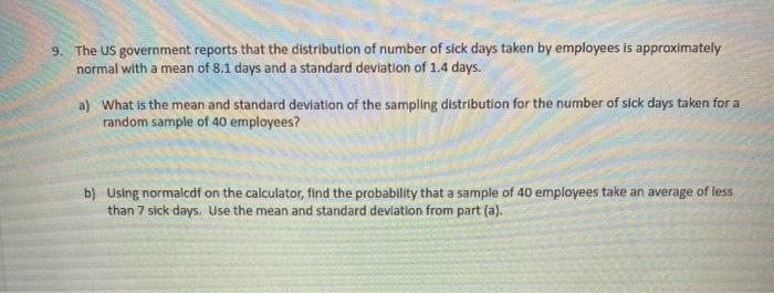 Solved b) Using normalcdf on the calculator, find the | Chegg.com
