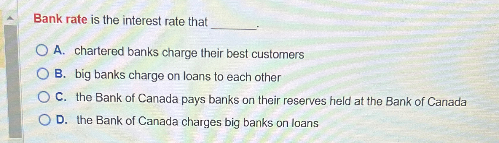 Solved Bank rate is the interest rate thatA. ﻿chartered | Chegg.com