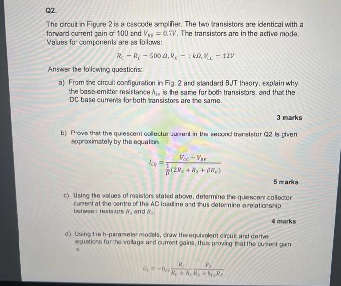 Solved The circuit in Figure 2 is a cascode amplifier. The | Chegg.com