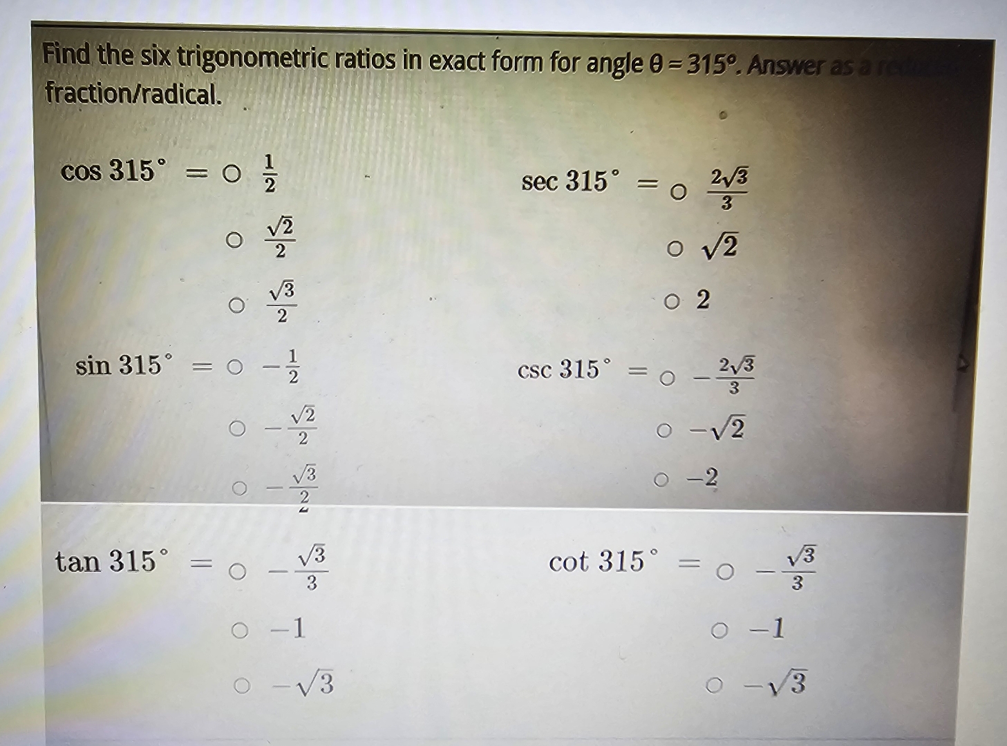 Solved Find the six trigonometric ratios in exact form for | Chegg.com