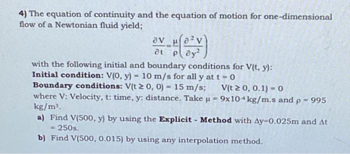 Solved 4) The equation of continuity and the equation of | Chegg.com