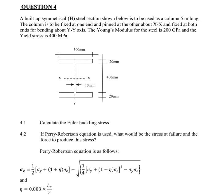Solved A built-up symmetrical (H) steel section shown below | Chegg.com