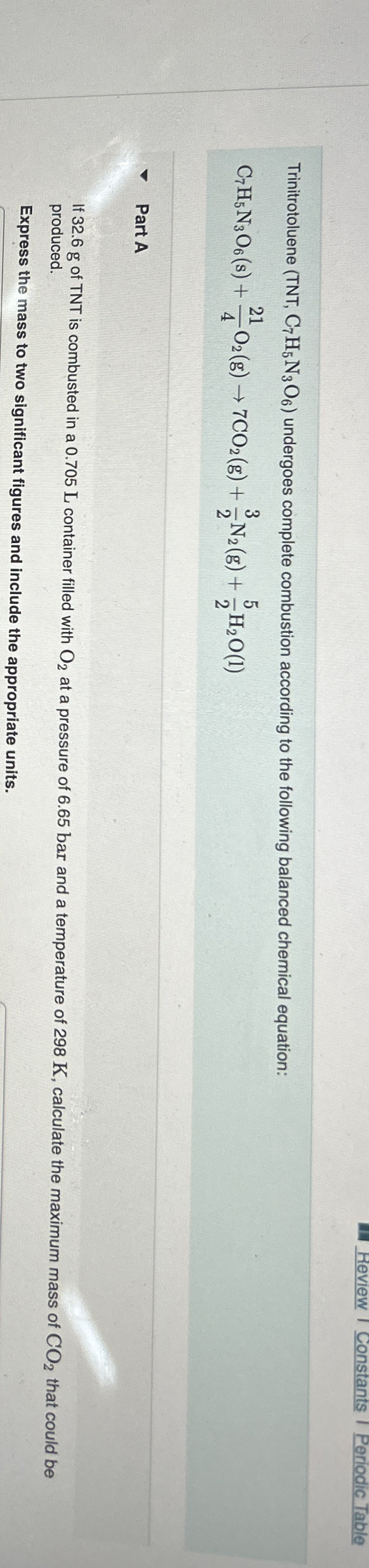 Solved Trinitrotoluene (TNT, C7H5N3O6 ) ﻿undergoes complete | Chegg.com