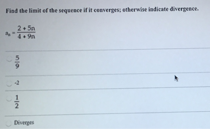 Solved Find the limit of the sequence if it converges; | Chegg.com