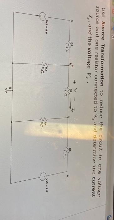 Solved Use Source Transformation to reduce the circuit to | Chegg.com