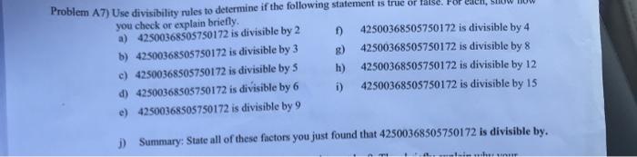 Solved Problem A7) Use divisibility rules to determine if | Chegg.com